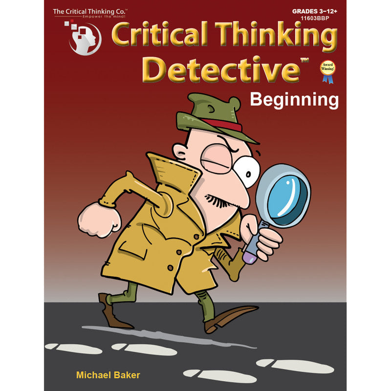 Critical Thinking Detective™ Beginning: Fun Mystery Cases to Guide Dec ...